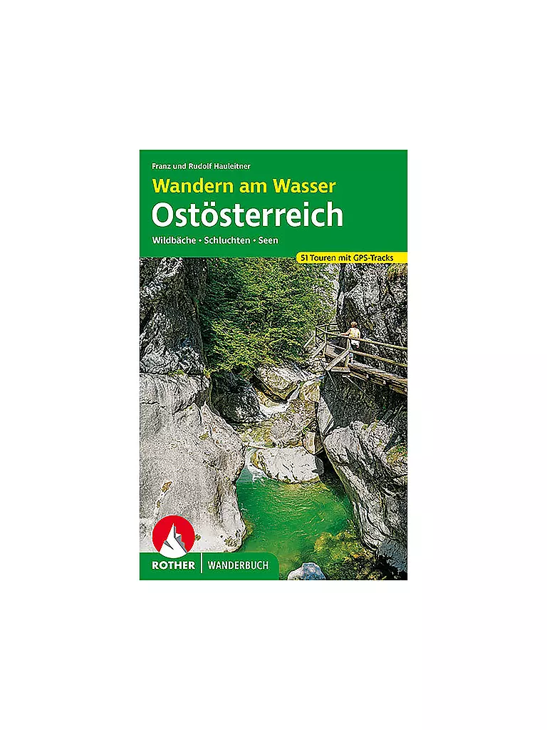 ROTHER Wanderführer Wandern am Wasser Ostösterreich keine Farbe